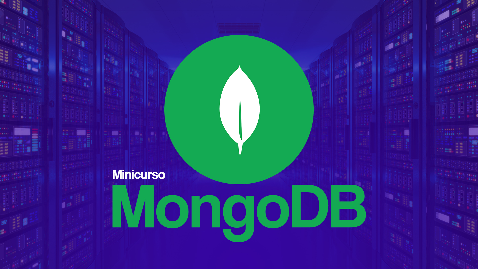 Curso de MongoDB Fundamental: Aprenda MongoDB em 1 Hora - Guia Completo - Cursos - Tech Invest ...